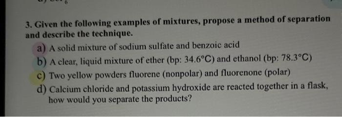 Solved 3. Given the following examples of mixtures, propose | Chegg.com