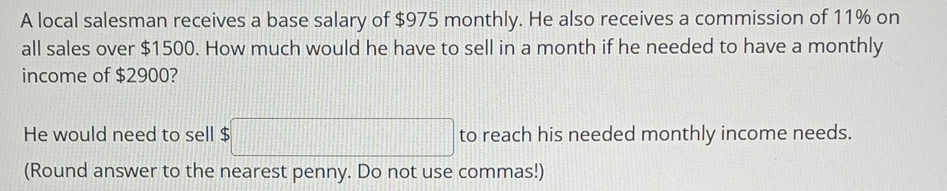 Solved A local salesman receives a base salary of $975 | Chegg.com