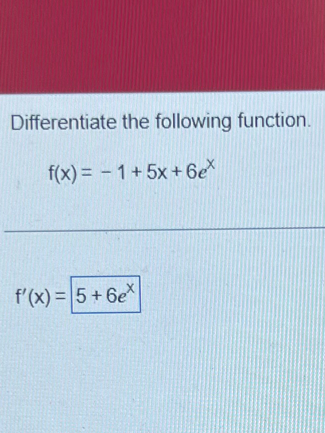 Solved Differentiate The Following Function F X 1 5x 6ex