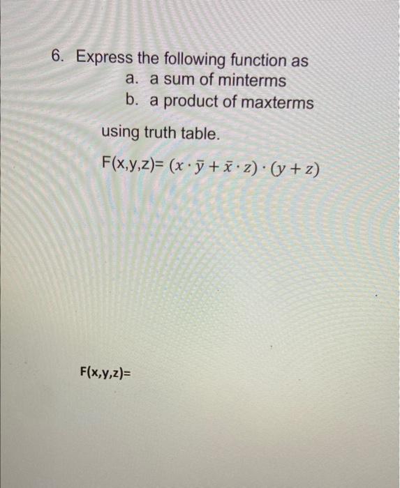 Solved 6. Express the following function as a. a sum of | Chegg.com