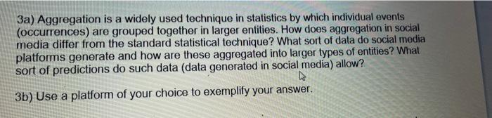 Solved 3a) Aggregation is a widely used technique in | Chegg.com