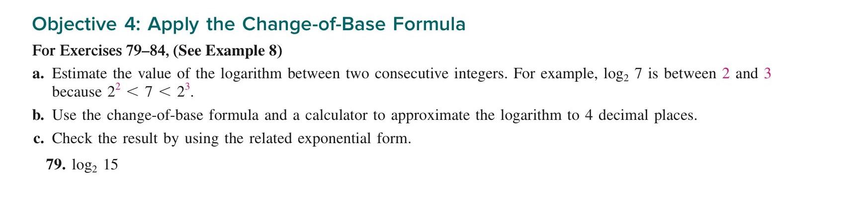 Solved Objective 4: Apply the Change-of-Base Formula For | Chegg.com