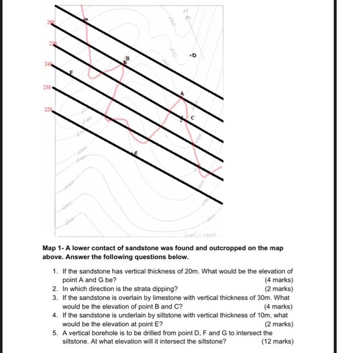 Solved Map 1- A lower contact of sandstone was found and | Chegg.com