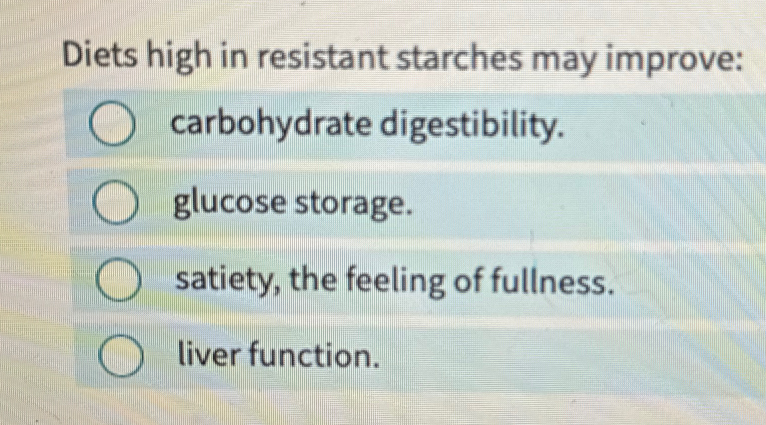 Solved Diets high in resistant starches may | Chegg.com