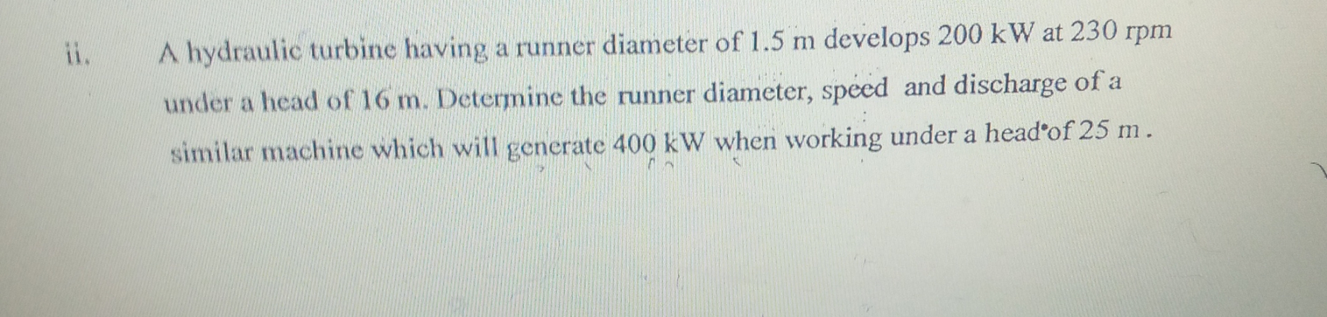 Solved ii. ﻿A hydraulic turbine having a runner diameter of | Chegg.com
