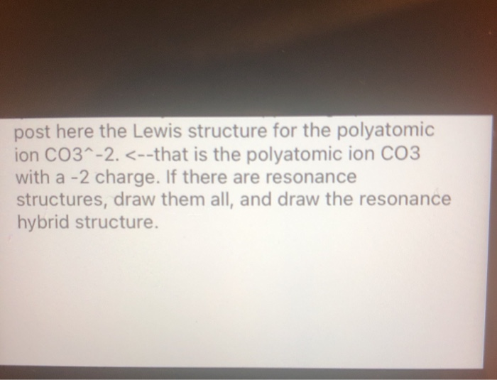 Solved post here the Lewis structure for the polyatomic ion | Chegg.com