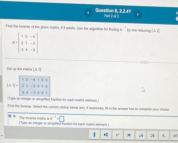 Solved Find the inverse of the given matrix, if it exists. | Chegg.com