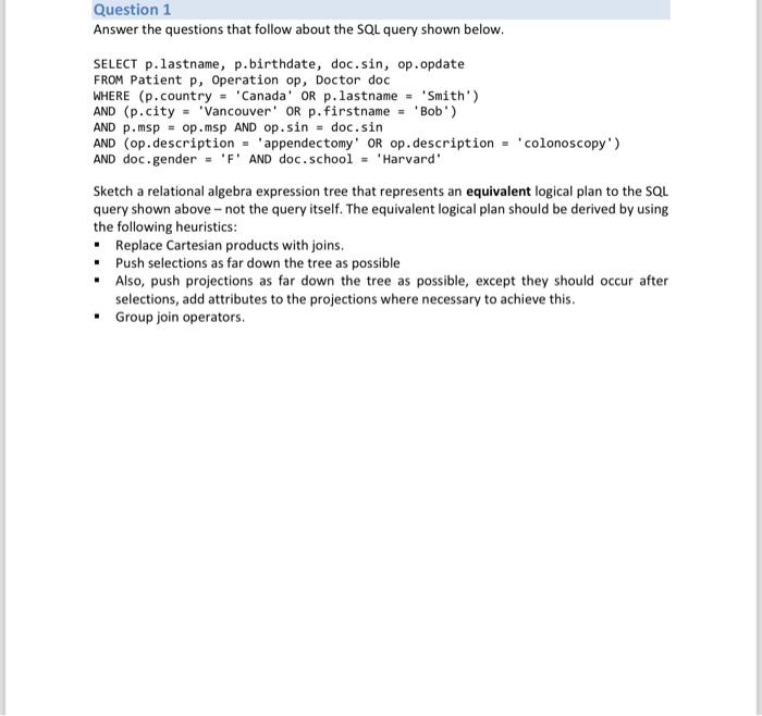 Solved Answer the questions that follow about the SQL query | Chegg.com
