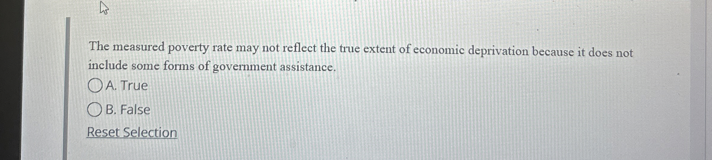 Solved The measured poverty rate may not reflect the true | Chegg.com