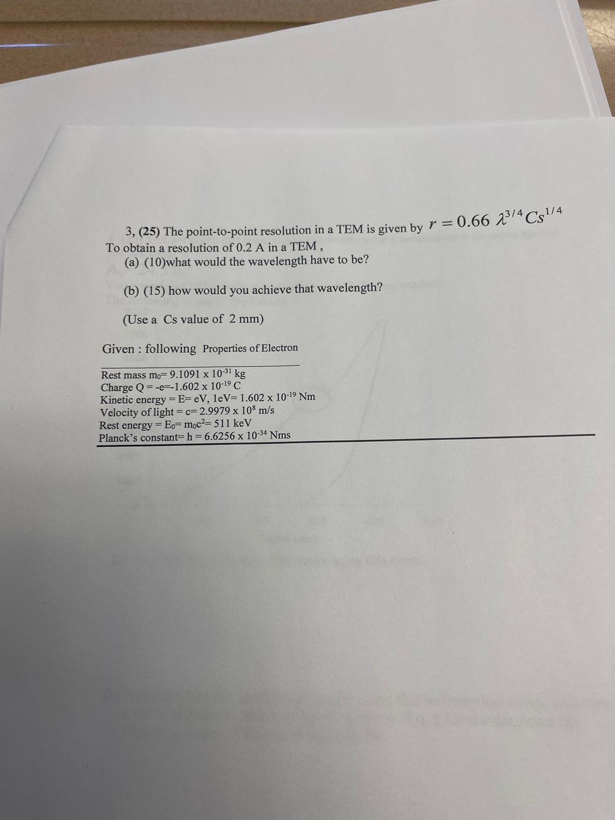 Solved 3, (25) ﻿The point-to-point resolution in a TEM is | Chegg.com
