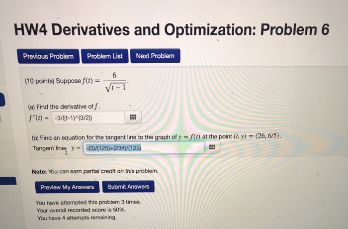 Solved HW4 Derivatives and Optimization: Problem 6 Previous | Chegg.com
