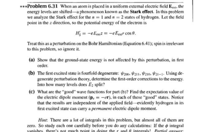 Solved ***Problem 6.31 When an atom is placed in a uniform | Chegg.com