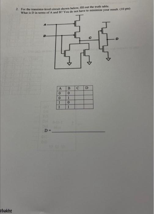 Solved 2. For the transistor-level circuit shown below, fill | Chegg.com