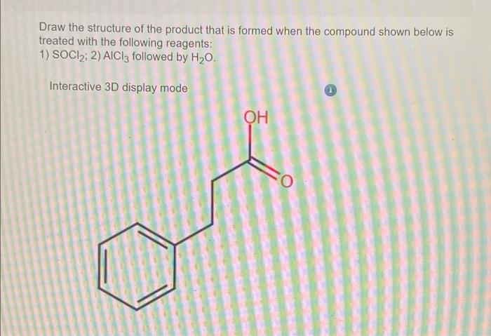 Solved Draw The Structure Of The Product That Is Formed When