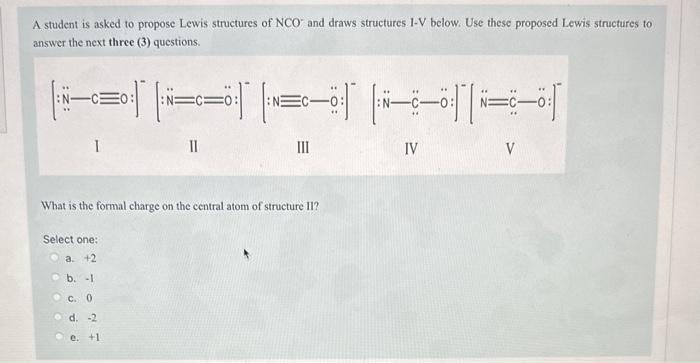 Solved A student is asked to propose Lewis structures of | Chegg.com