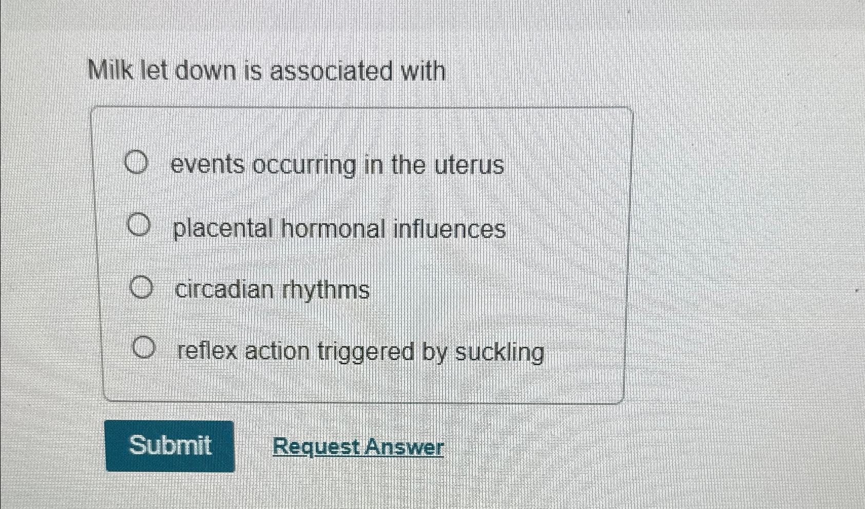 Solved Milk let down is associated withevents occurring in | Chegg.com