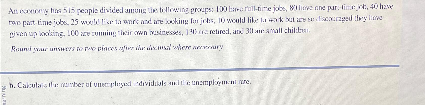 Solved An economy has 515 ﻿people divided among the | Chegg.com