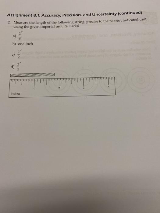 Solved Assignment 8.1: Accuracy, Precision, and Uncertainty | Chegg.com