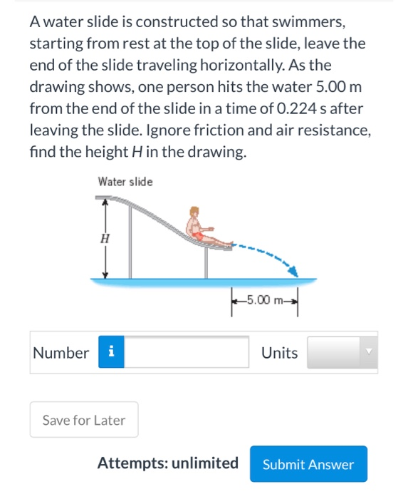 Solved A water slide is constructed so that swimmers, | Chegg.com