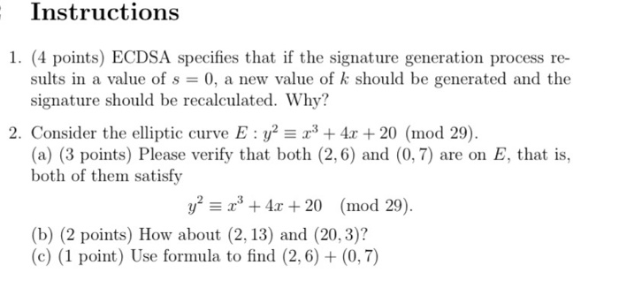 Solved : Instructions 1. (4 points) ECDSA specifies that if | Chegg.com