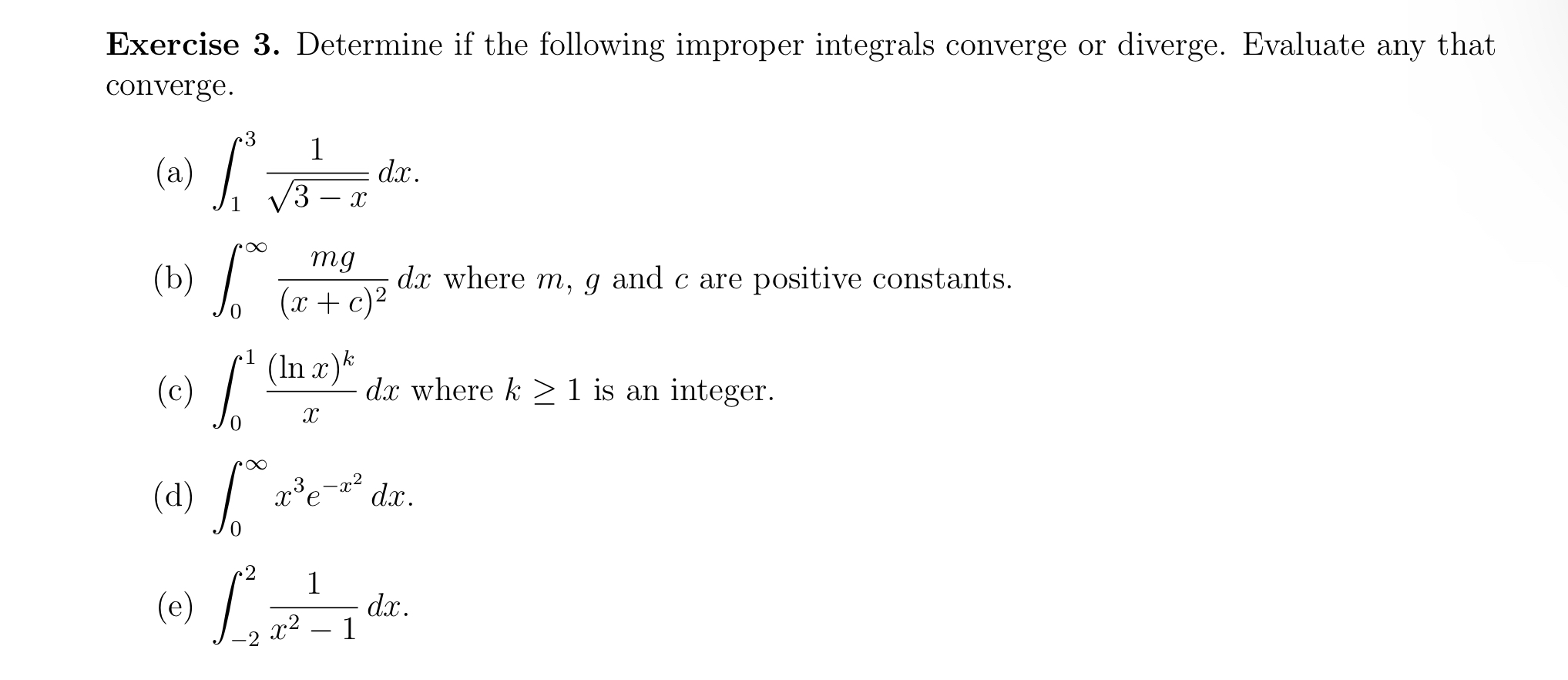 Solved Exercise 3. ﻿Determine if the following improper | Chegg.com