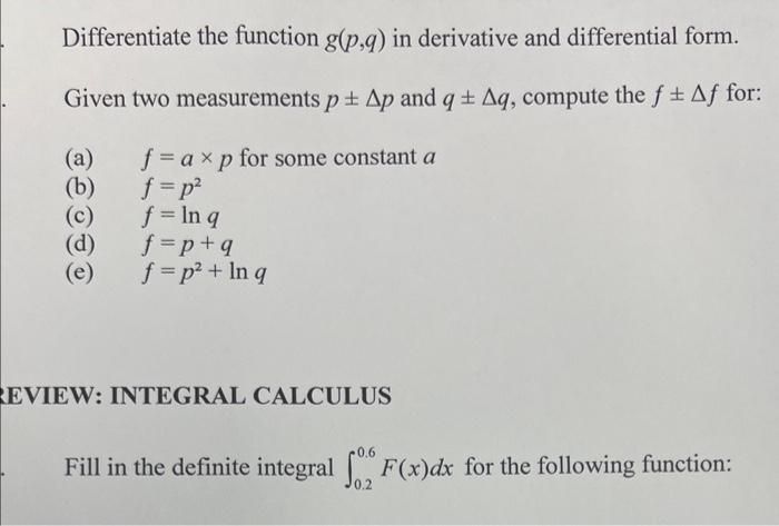 Solved Differentiate the function g(p,q) in derivative and | Chegg.com