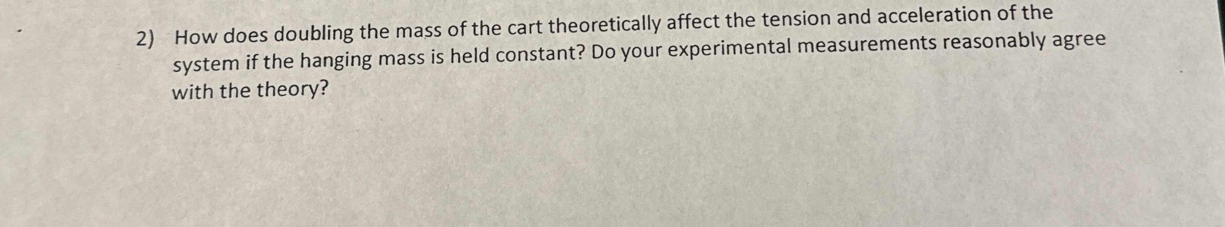 Solved How does doubling the mass of the cart theoretically | Chegg.com