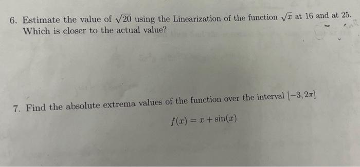 Solved 6. Estimate the value of 20 using the Linearization | Chegg.com