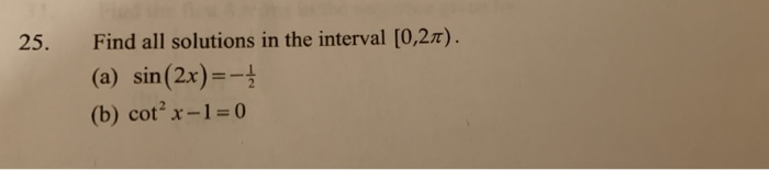 Solved Find all solutions in the interval [0,2pi) (Answer in | Chegg.com