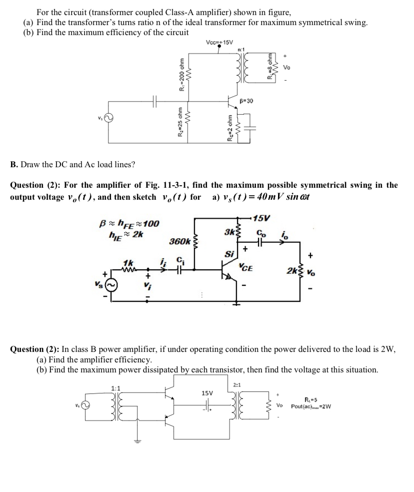 For the circuit (transformer coupled Class-A | Chegg.com