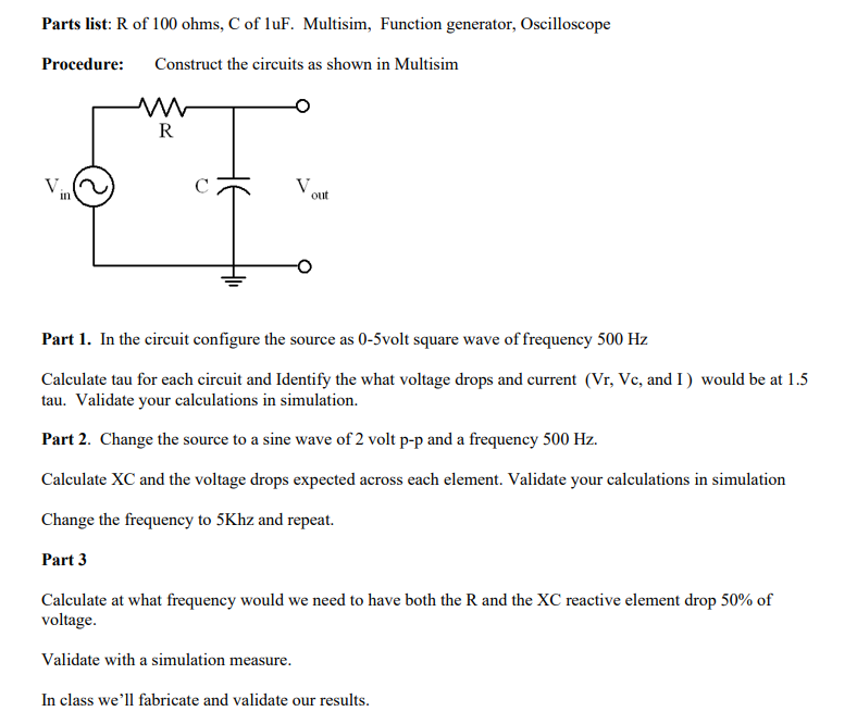 Parts list: R of 100 ﻿ohms, C of 1 ﻿uF . ﻿Multisim, | Chegg.com