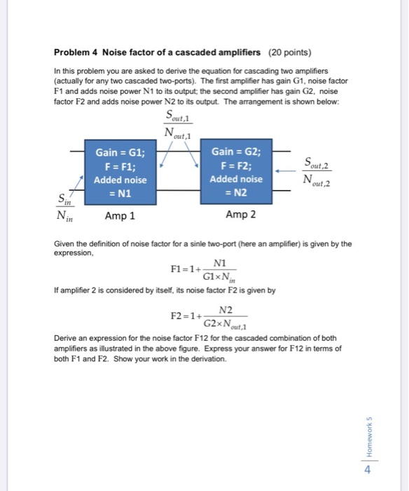 Solved (20 points) Problem 4 Noise factor of a cascaded | Chegg.com Solved (20 points) Problem 4 Noise factor of a cascaded | Chegg.com