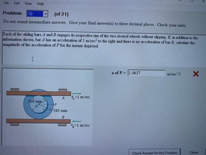 Solved File Edit View Help Problem: 19 (of 21) Do not round | Chegg.com