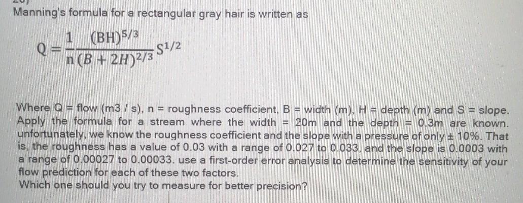 Solved Manning's formula for a rectangular gray hair is | Chegg.com