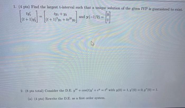 Solved 1. (4 pts) Find the largest t-interval such that a | Chegg.com