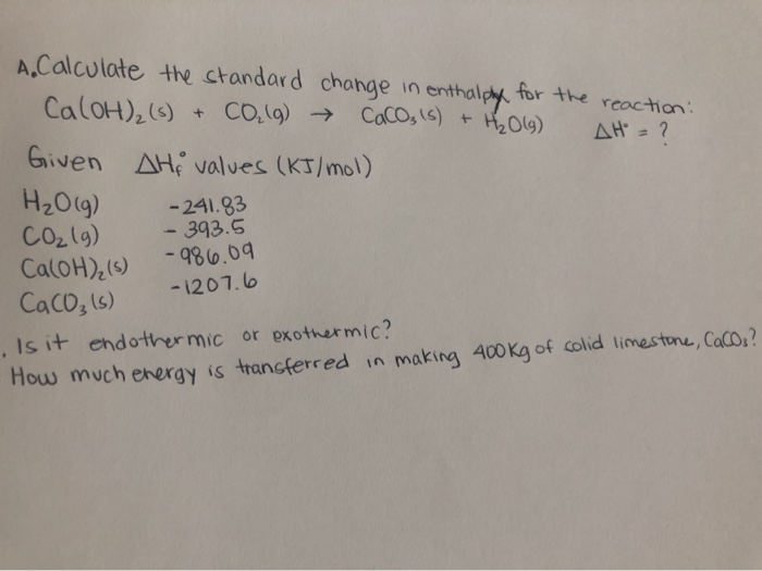 Solved A.Calculate the standard change in enthalply for the | Chegg.com