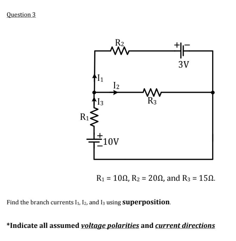 Solved Question 3Find the branch currents I1,I2, ﻿and I3 | Chegg.com