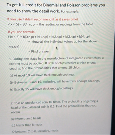 Solved To get full credit for Binomial and Poisson problems | Chegg.com