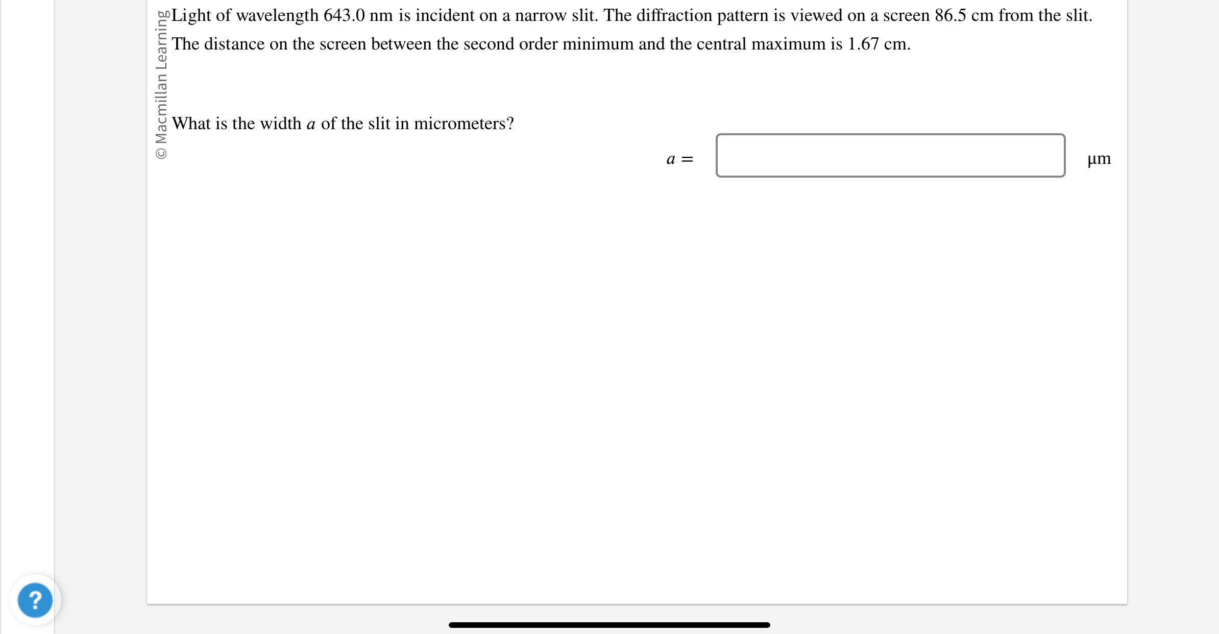 Solved What is the width a ﻿of the slit in micrometers?a=μm | Chegg.com