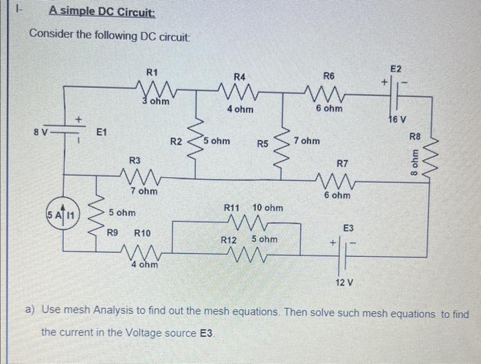 Solved A simple DC Circuit: Consider the following DC | Chegg.com