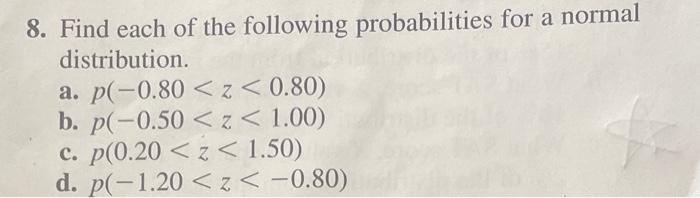 Solved find each of the following probabilities for a normal | Chegg.com