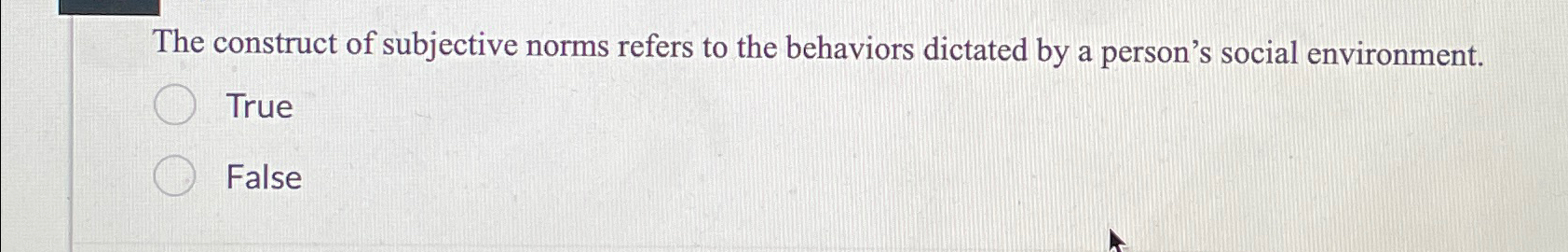 Solved The construct of subjective norms refers to the | Chegg.com