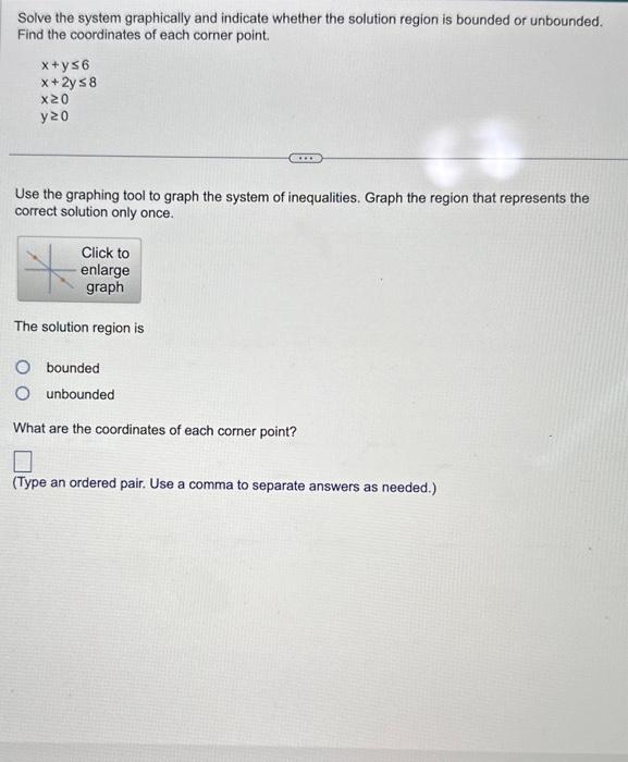 Solved Solve the system graphically and indicate whether the | Chegg.com
