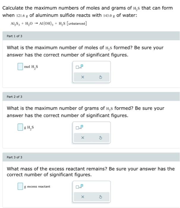 Solved Calculate the maximum numbers of moles and grams of | Chegg.com