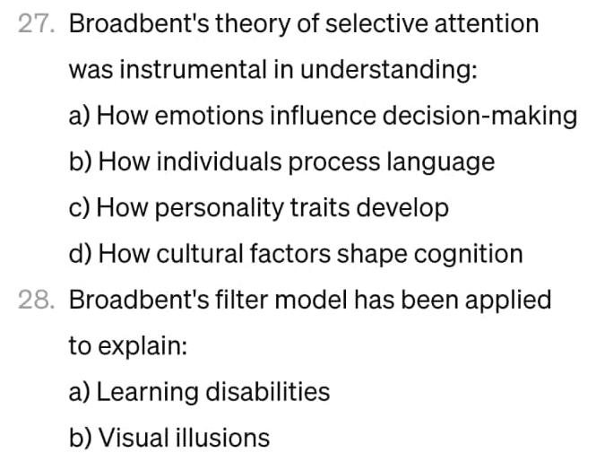 Solved Broadbent's theory of selective attention was | Chegg.com