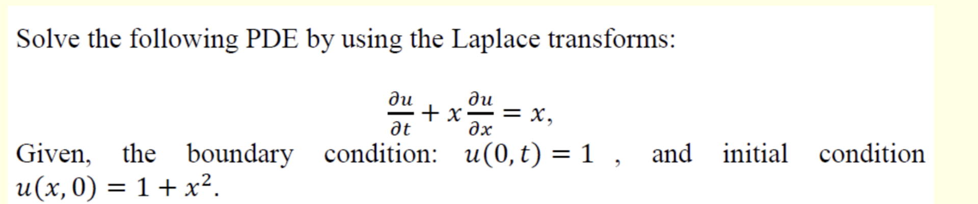 Solved Solve the following PDE by using the Laplace | Chegg.com