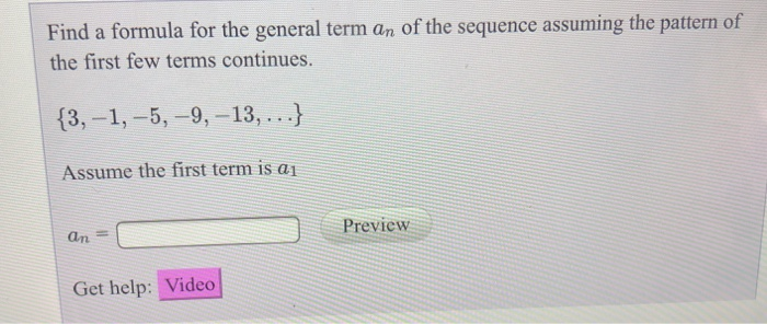Solved Find a formula for the general term an of the | Chegg.com