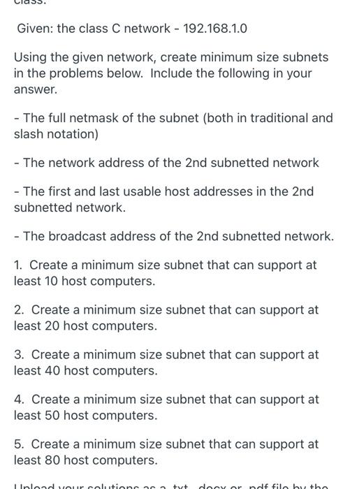Solved Given: the class C network - 192.168.1.0 Using the | Chegg.com