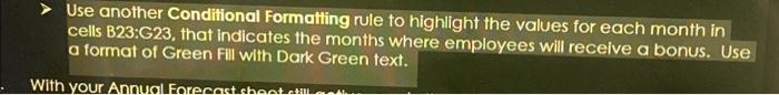 Solved Use another Conditional Formatting rule to highlight | Chegg.com
