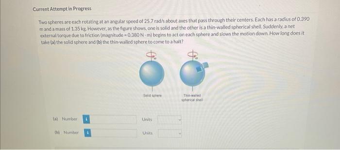 Solved Two spheres are each rotating at an angular speed of | Chegg.com